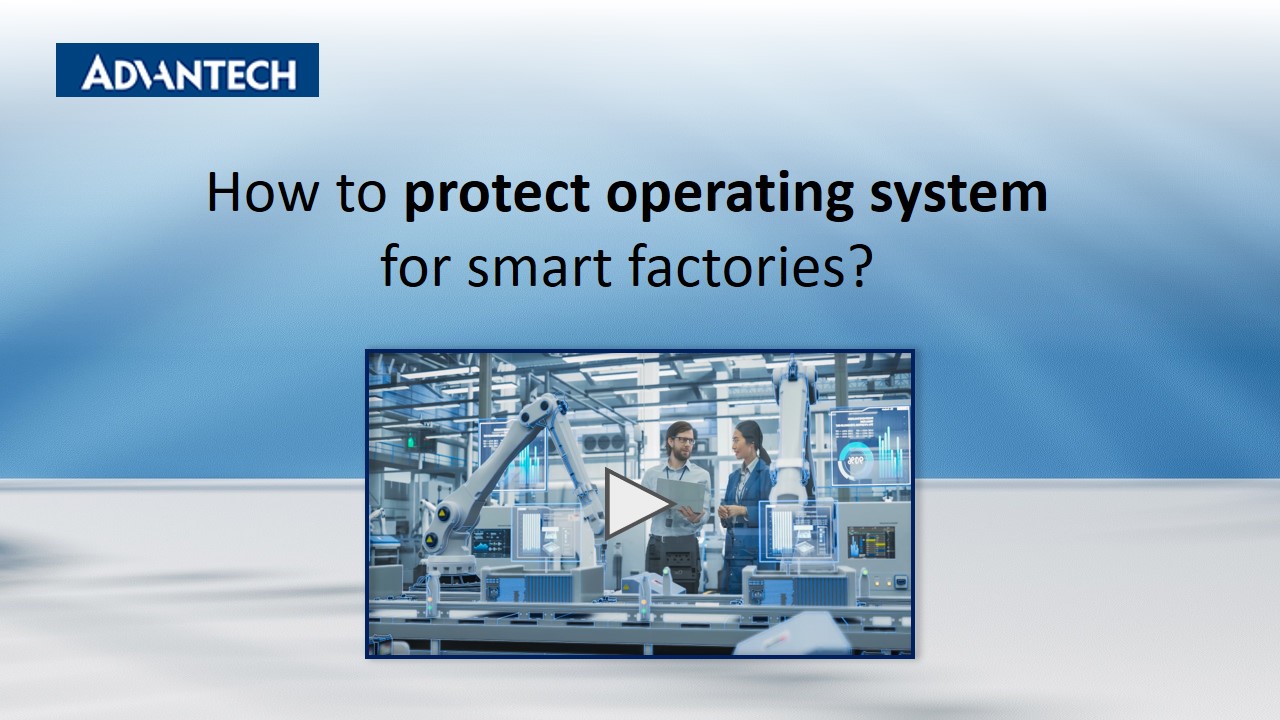 Advantech Software Distribution Solutions_Operating S - 研华